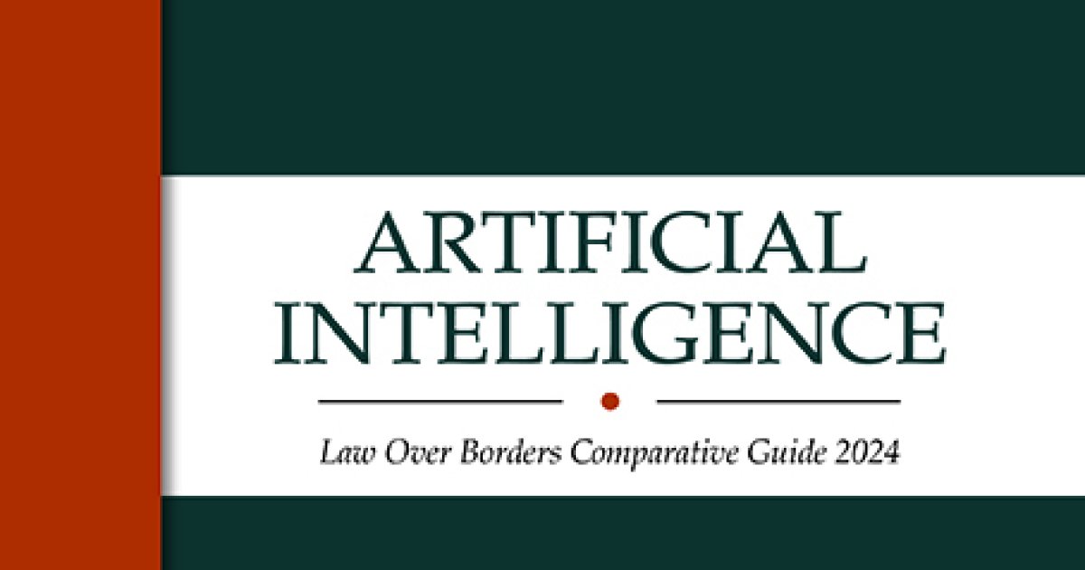 Artificial Intelligence Law Guide - Law Over Borders - The Global Legal ...