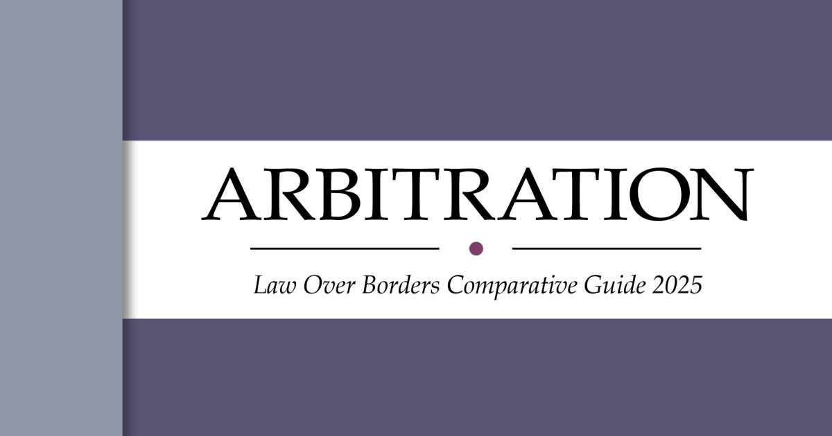 Arbitration Law Guide - Law Over Borders - The Global Legal Post