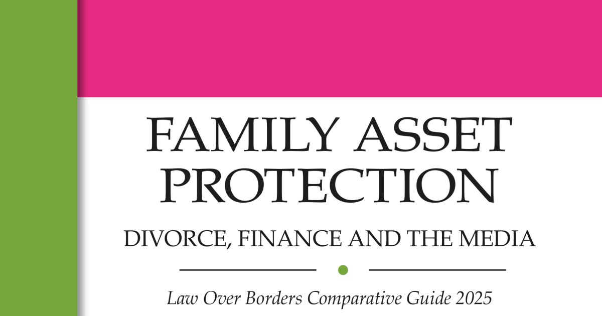 Family Asset Protection Law Guide: Divorce, Finance and the Media - Law ...